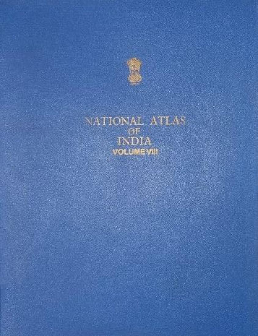 National atlas of India : volume VIII