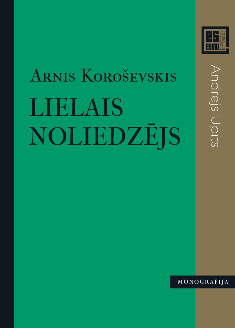 Lielais noliedzejs : Andrejs Upitis